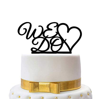 We Do Cake Topper